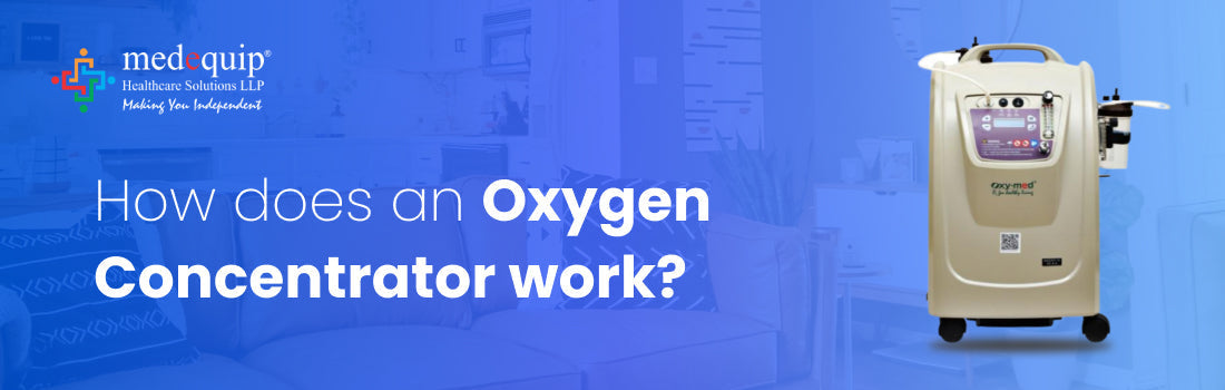 How Does An Oxygen Concentrator Work – Medequip