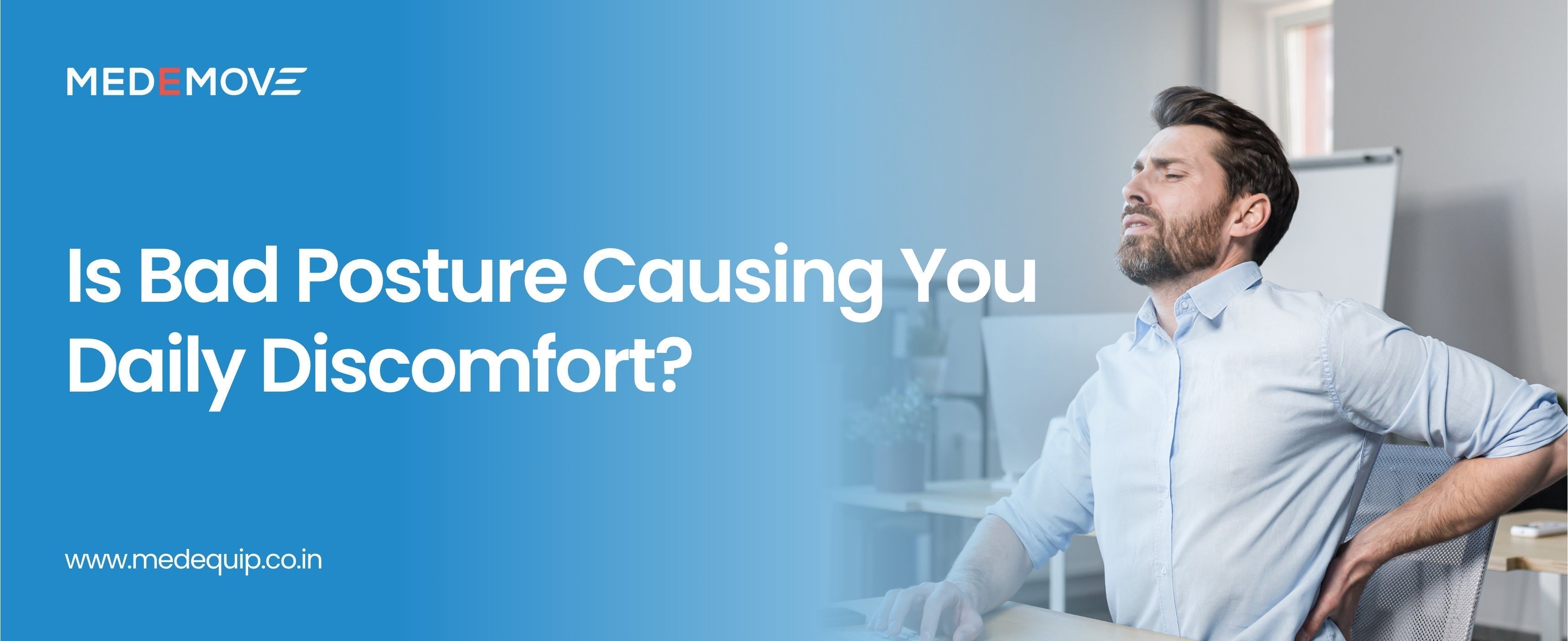 Common Pain Areas from a Bad Posture – Medequip